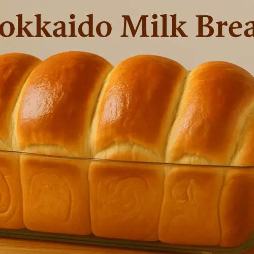 Hokkaido Milk Bread – The Softest Japanese Loaf You’ll Ever Bake