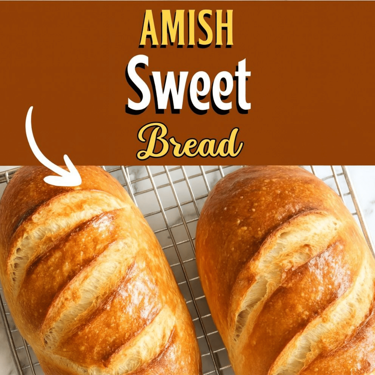 Amish Sweet Bread Recipe – Soft, Slightly Sweet, and Perfectly Golden