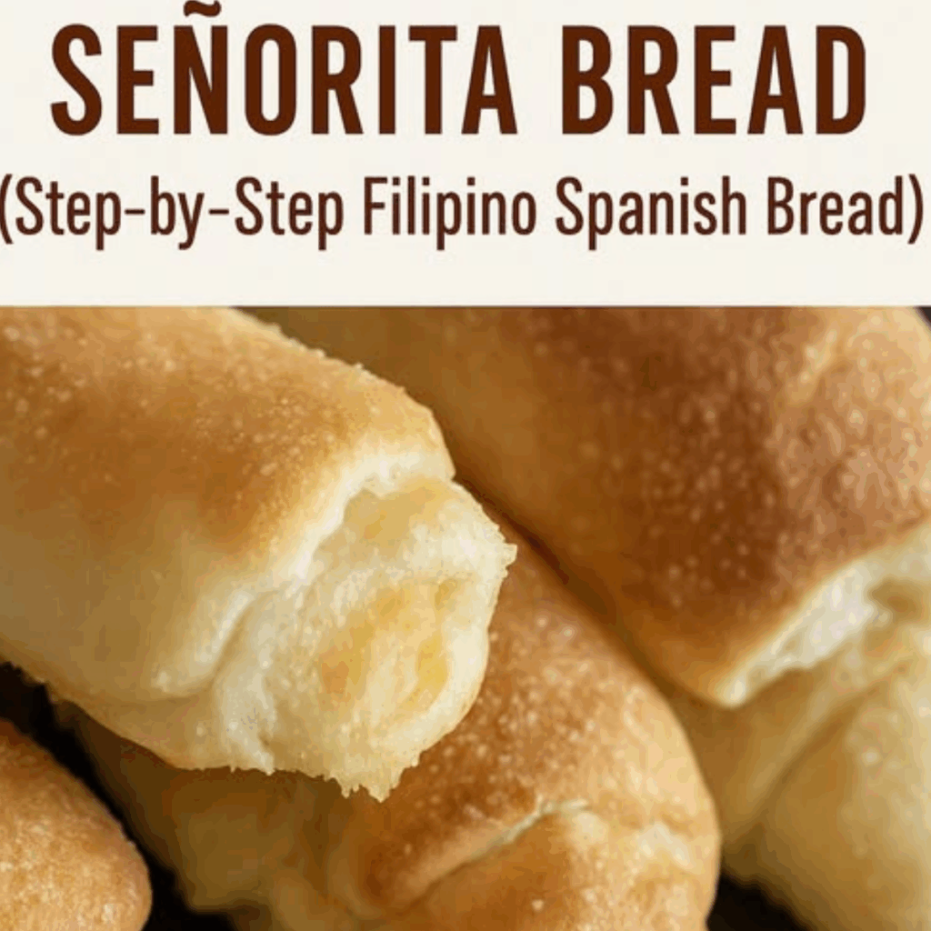 Señorita Bread Recipe: Soft Filipino Spanish Rolls with Sweet Buttery Filling