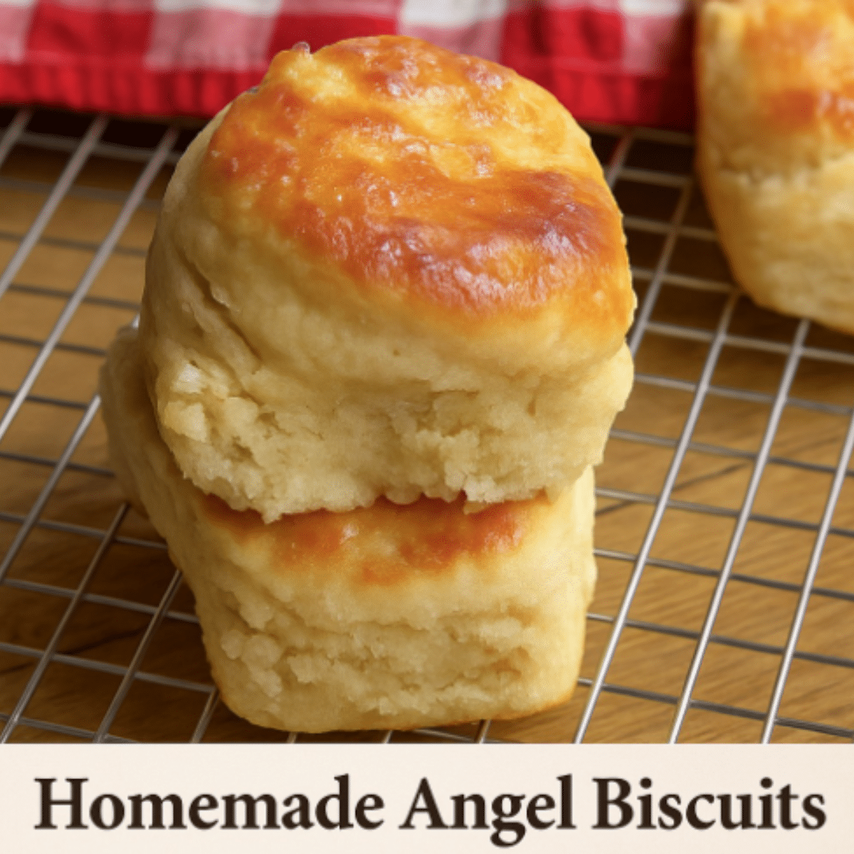 Homemade Angel Biscuits – Soft, Fluffy, and Perfectly Buttery
